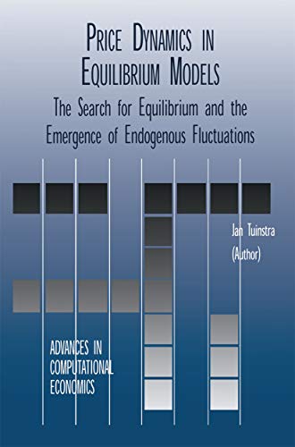Price Dynamics in Equilibrium Models: The Search for Equilibrium and ...