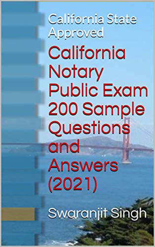 California Notary Public Exam 200 Sample Questions and Answers (2024 ...