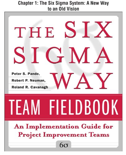 The Six Sigma Way Team Fieldbook, Chapter 1 - The Six Sigma System A ...