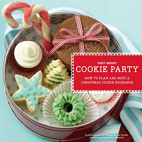 Very Merry Cookie Party: How to Plan and Host a Christmas Cookie ...