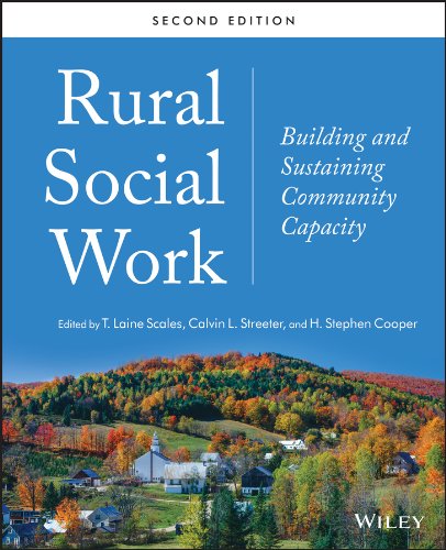 Rural Social Work: Building and Sustaining Community Capacity by T ...