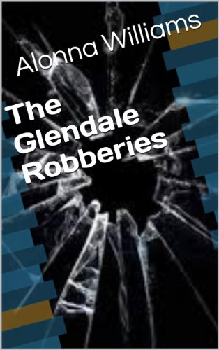The Glendale Robberies by Mandie Williams | Goodreads