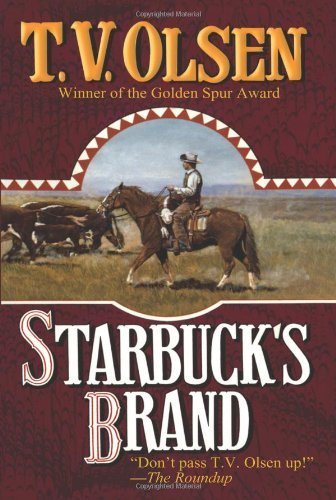 Starbuck's Brand by Theodore V. Olsen | Goodreads