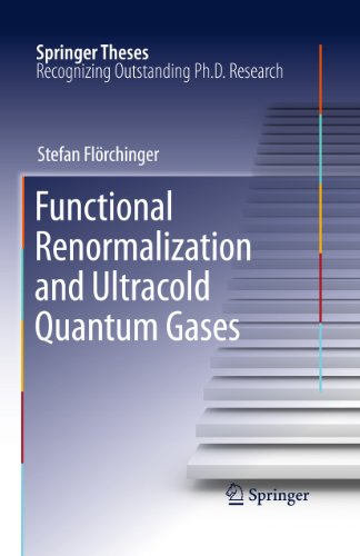 Functional Renormalization and Ultracold Quantum Gases by Stefan Florchinger | Goodreads