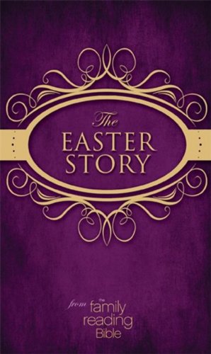 NIV, Easter Story from the Family Reading Bible by Anonymous | Goodreads