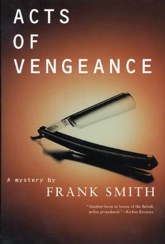 Acts of Vengeance (Neil Paget Police Procedures #4) by Frank Smith ...