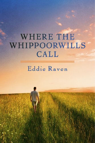 Where The Whippoorwills Call by Eddie Raven | Goodreads