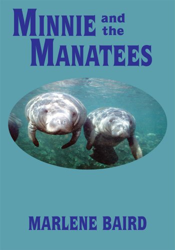 MINNIE and the MANATEES by Marlene Baird | Goodreads