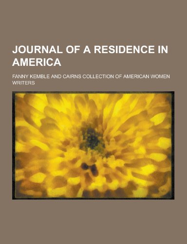 Journal of a Residence in America by Fanny Kemble | Goodreads