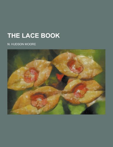 The Lace Book by N. Hudson Moore | Goodreads