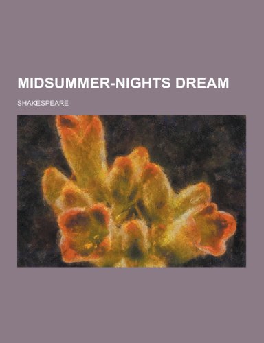 Midsummer-Nights Dream by William Shakespeare | Goodreads