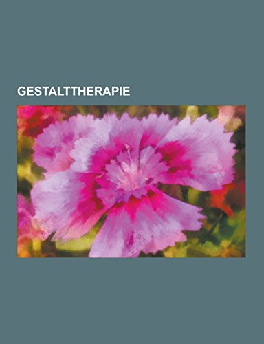Gestalttherapie: Martin Buber, Gestalt, Salomo Friedlaender, Esalen ...