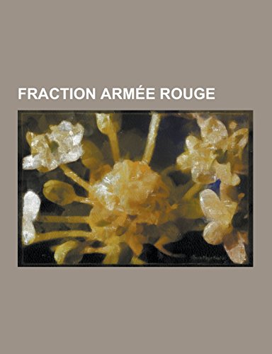 Fraction Armee Rouge: Membre de La Fraction Armee Rouge, Victime de La ...