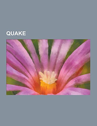 Quake: Quake 4, Quake III Arena, Quakeworld, Enemy Territory: Quake ...