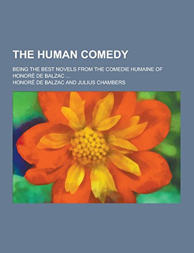 The Human Comedy; Being the Best Novels from the Comedie Humaine of ...