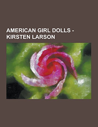 American Girl Dolls - Kirsten Larson: American Girls Historical Games ...