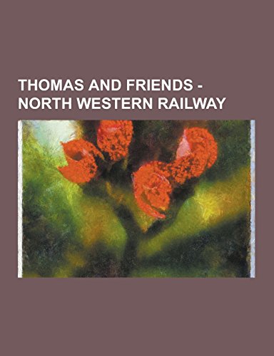 Thomas and Friends - North Western Railway: 'Arry and Bert, 13, Arthur ...