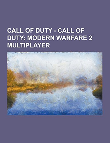Call of Duty - Call of Duty: Modern Warfare 2 Multiplayer: Call of Duty ...
