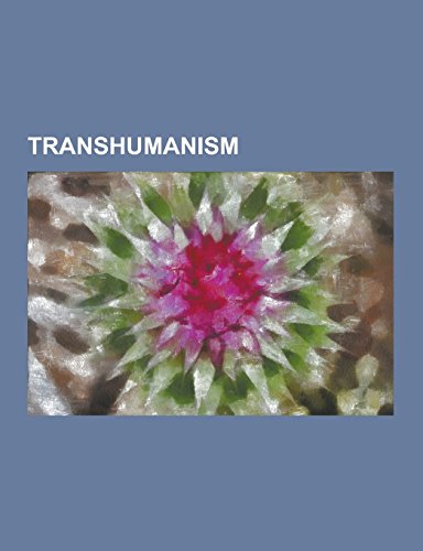 Transhumanism: Cosmism, Extropianism, Life Extension ...