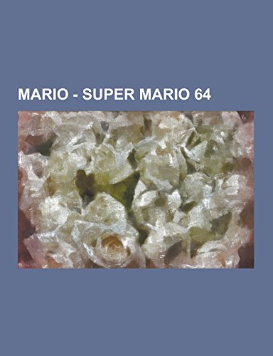 Mario - Super Mario 64: Super Mario 64 Characters, Super Mario 64 DS ...