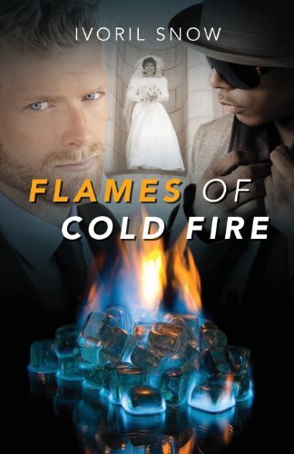 Flames of Cold Fire by Ivoril Snow | Goodreads