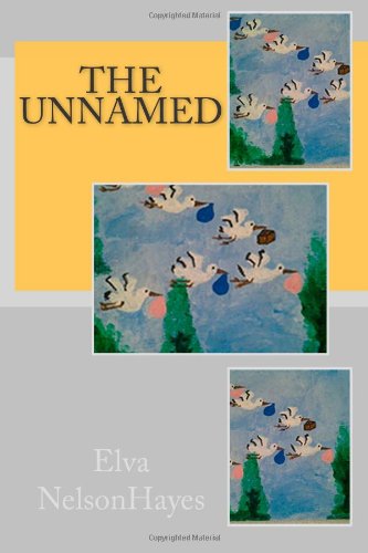The UNNAMED by Elva Nelsonhayes | Goodreads