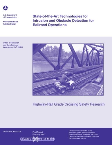 State Of The Art Technologies For Intrusion And Obstacle Detection For Railroad Operations By U