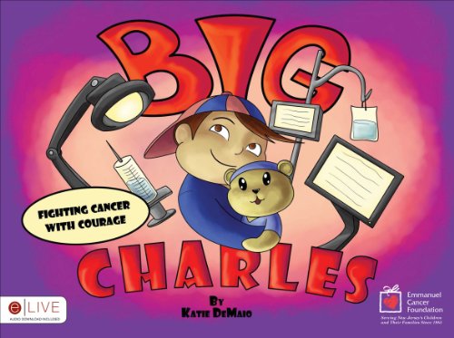 Big Charles: Fighting Cancer With Courage: eLive Audio Download ...