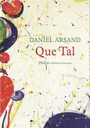 Que tal by Daniel Arsand | Goodreads
