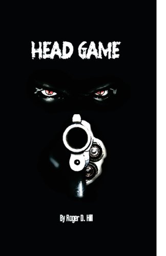 Head Game by Roger Hill | Goodreads