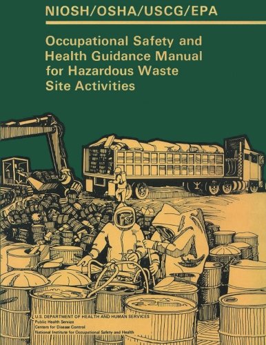 Occupational Safety and Health Guidance Manual for Hazardous Waste Site ...