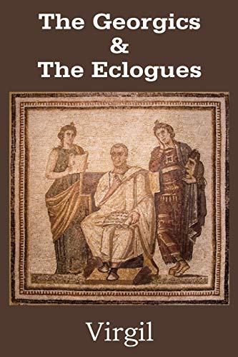 The Georgics & The Eclogues by Virgil | Goodreads