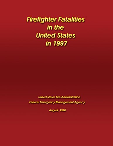 Firefighter Fatalities in the United States in 1997 by Federal ...