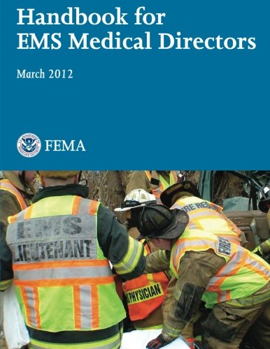 Handbook for EMS Medical Directors by Federal Emergency Management ...