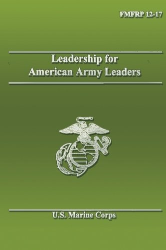 Leadership for American Army Leaders by U.S. Marine Corps | Goodreads