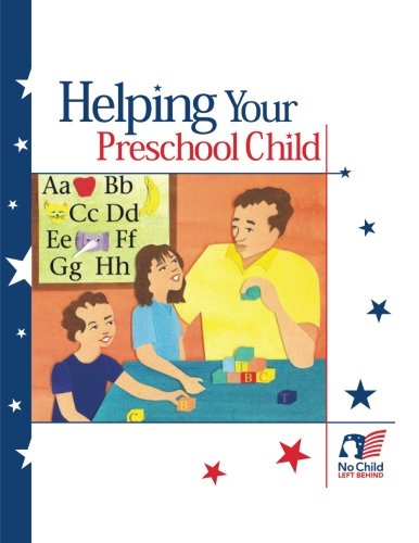 Helping Your Preschool Child by U.S. Department of Education | Goodreads