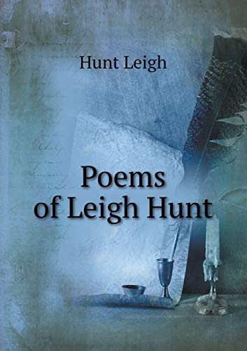 Poems of Leigh Hunt by Leigh Hunt | Goodreads