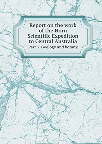 Report on the work of the Horn Scientific Expedition to Central ...