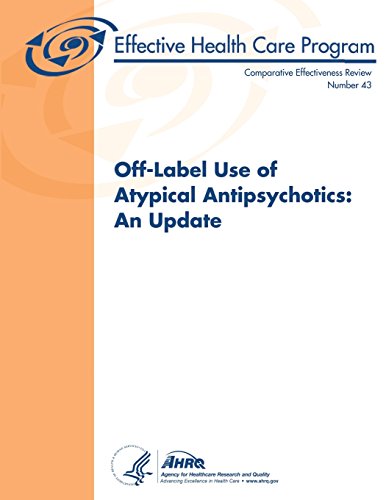 Off-Label Use of Atypical Antipsychotics: An Update: Comparative ...