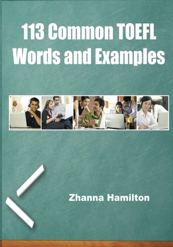 113 Common Toefl Words and Examples by Zhanna Hamilton | Goodreads