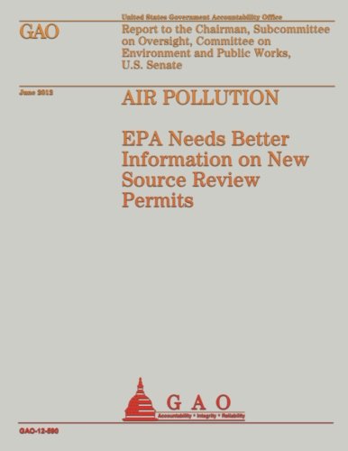 Air Pollution: EPA Needs Better Information on New Source Review ...