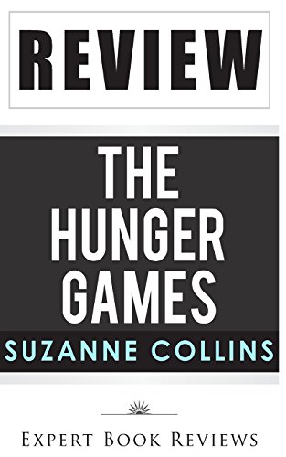 Book Review: The Hunger Games, By Suzanne Collins by Expert Book ...