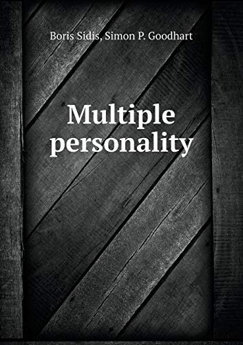 Multiple personality by Boris Sidis | Goodreads
