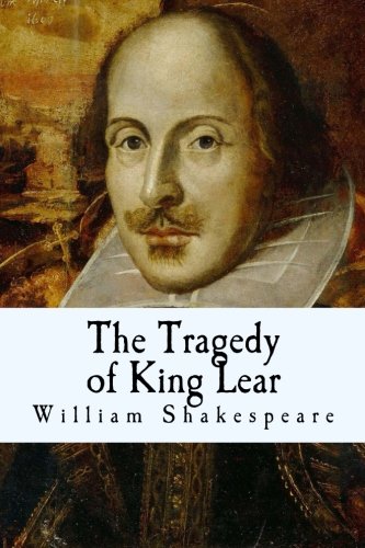 The Tragedy of King Lear by William Shakespeare | Goodreads