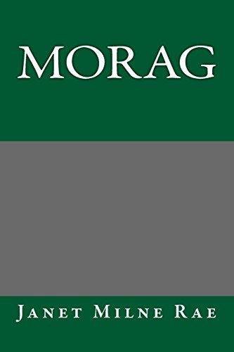 Morag by Janet Milne Rae | Goodreads