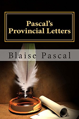 Pascal's Provincial Letters by Blaise Pascal | Goodreads