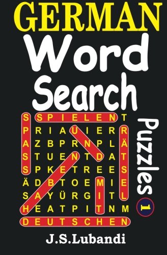 German Word Search Puzzles (German Edition) by J.S. Lubandi | Goodreads