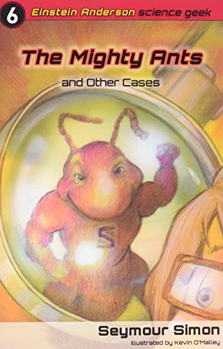 The Mighty Ants and Other Cases by Seymour Simon | Goodreads