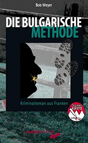 Die Bulgarische Methode by Bob Meyer | Goodreads