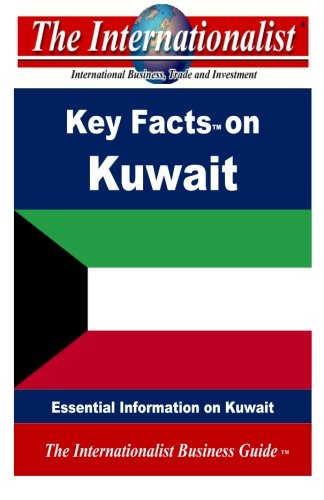 Key Facts on Kuwait: Essential Information on Kuwait by Patrick W. Nee ...